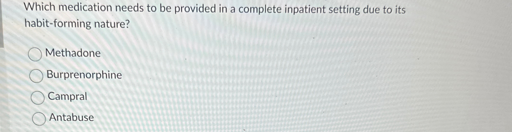 Solved Which medication needs to be provided in a complete | Chegg.com