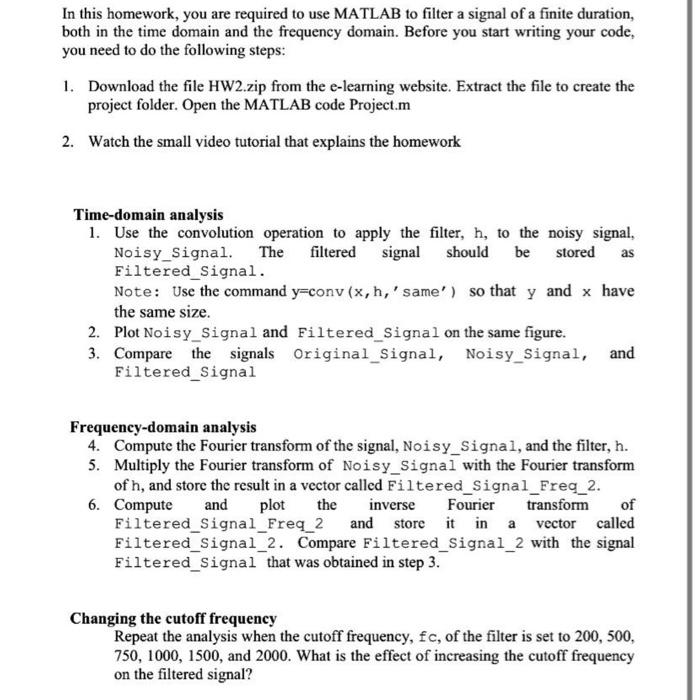In this homework, you are required to use MATLAB to | Chegg.com