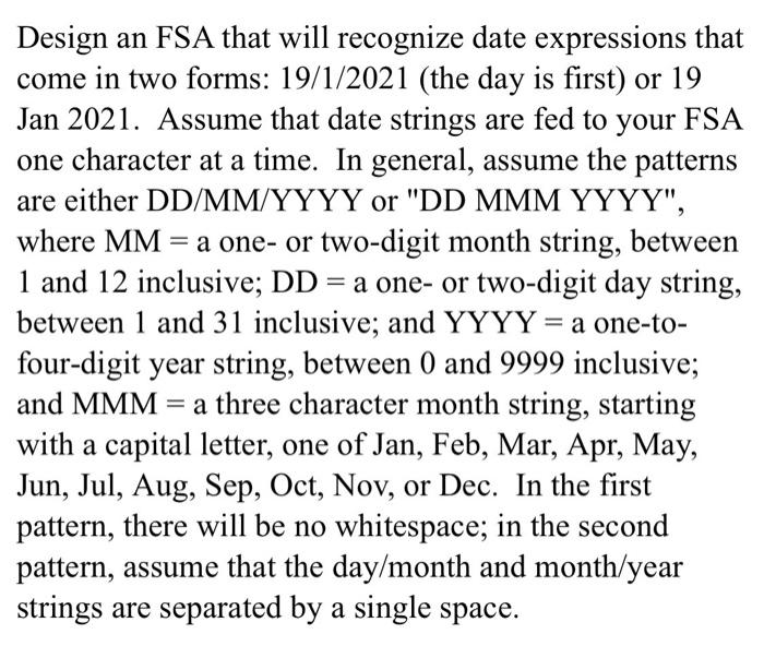Solved Design an FSA that will recognize date expressions | Chegg.com
