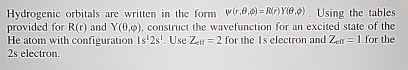 Solved Hydrogenic orbitals are written in the form | Chegg.com