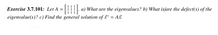 Solved A What Are The Eigenvalues B What Isare The 