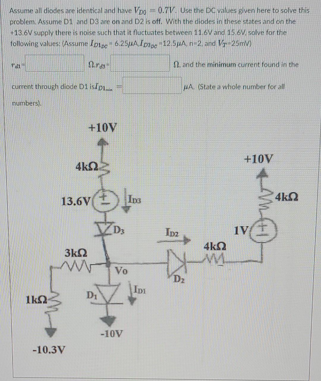 Solved Assume all diodes are identical and have VDO=0.7 V. | Chegg.com