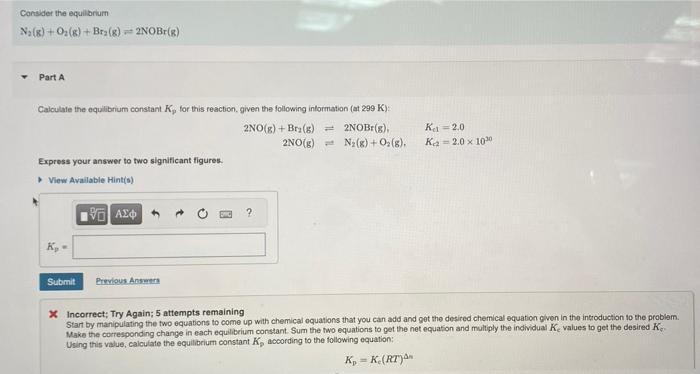 Solved Cansider the equilibrium N2( g)+O2( g)+Br2( | Chegg.com