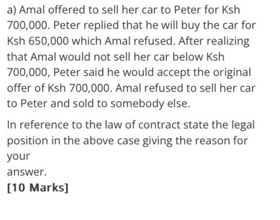 Solved a) Amal offered to sell her car to Peter for Ksh | Chegg.com