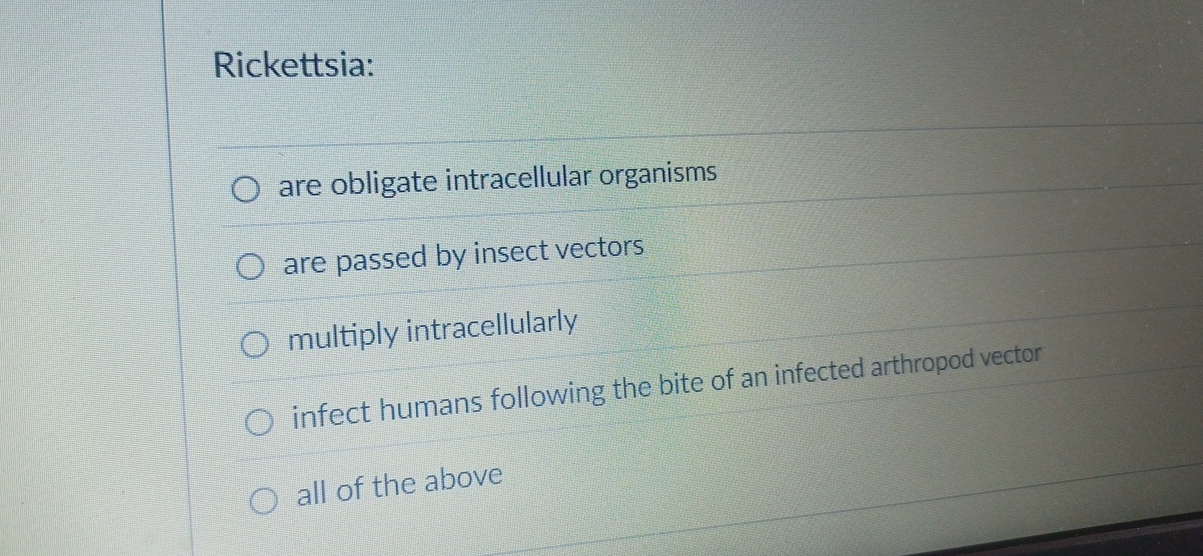 Solved Rickettsia:are obligate intracellular organismsare | Chegg.com