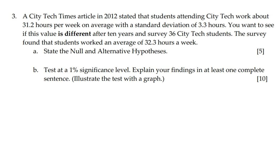 Solved 3. A City Tech Times article in 2012 stated that | Chegg.com