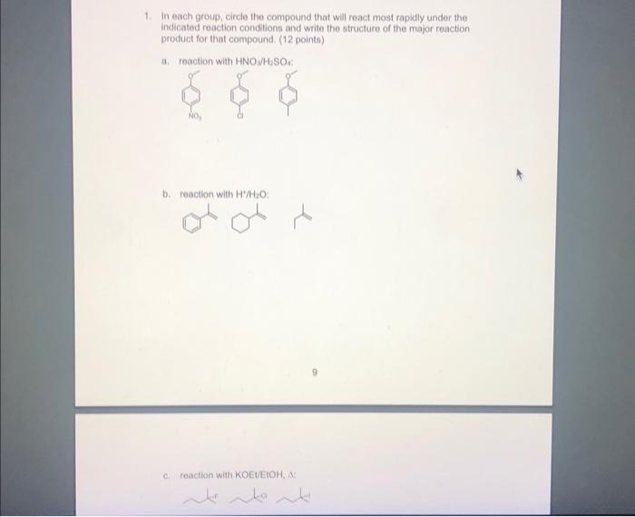 Solved 1. In each group, circle the compound that will react | Chegg.com