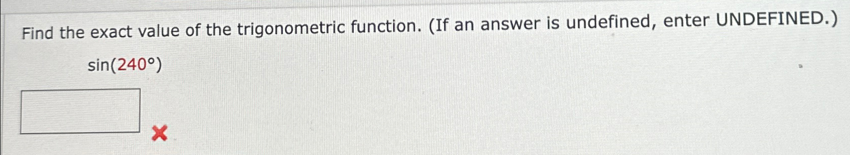 Solved Find the exact value of the trigonometric function. | Chegg.com