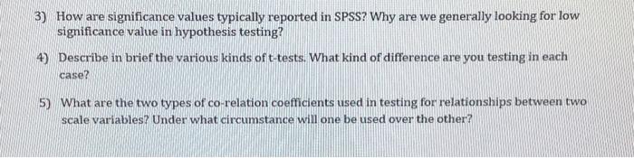 Solved 3) How are significance values typically reported in | Chegg.com