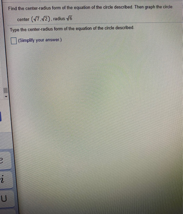 Solved Find the center-radius form of the equation of the | Chegg.com