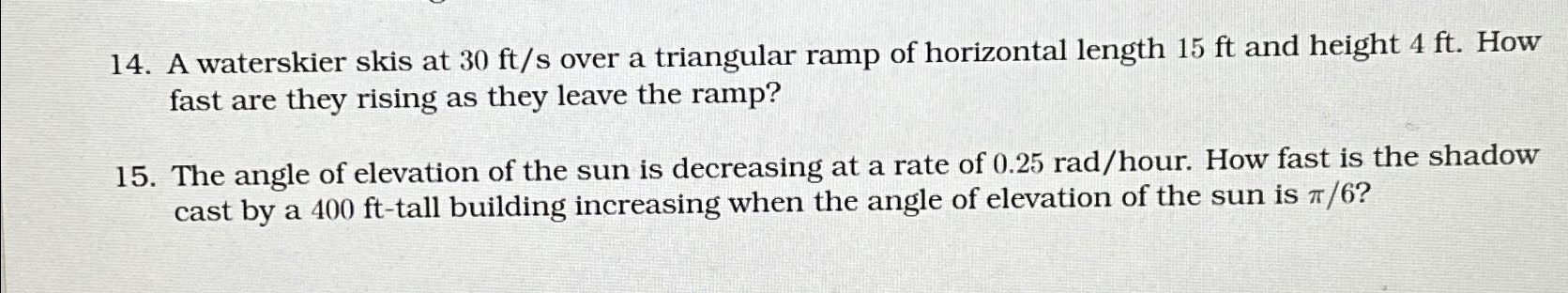 Solved A waterskier skis at 30fts ﻿over a triangular ramp of | Chegg.com