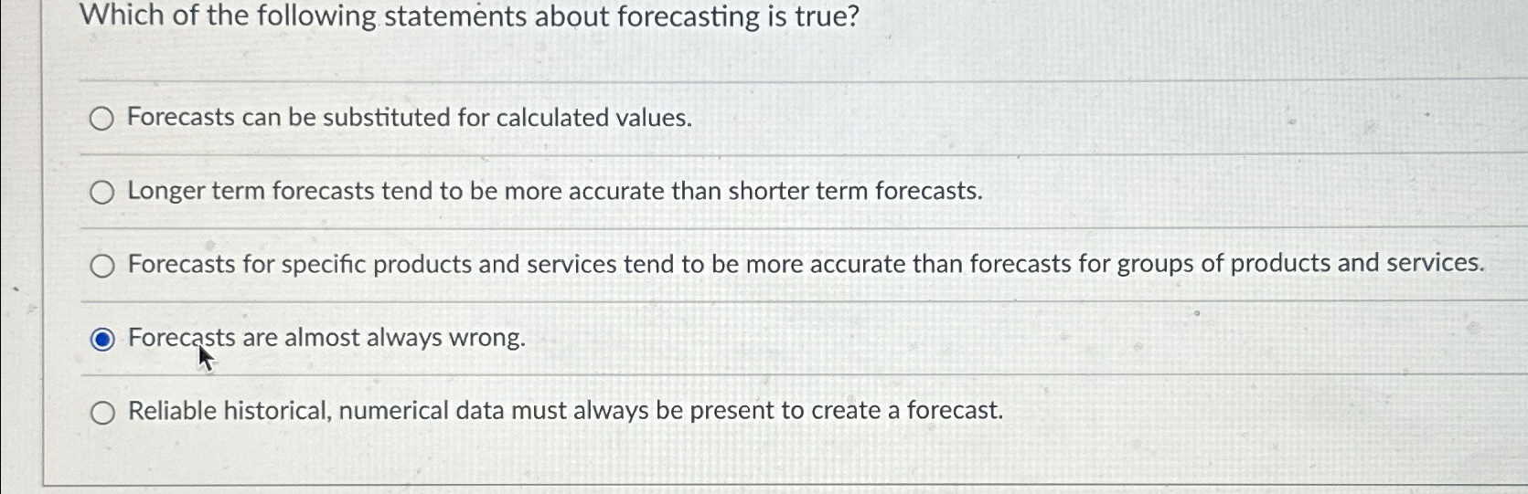 Solved Which of the following statements about forecasting | Chegg.com