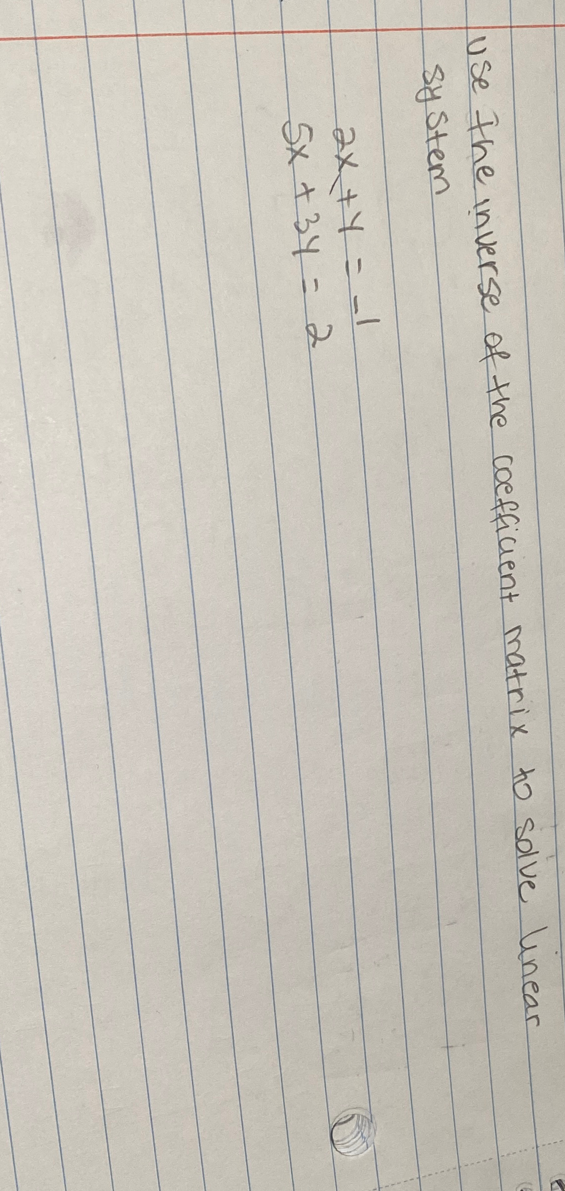 Solved Use the inverse of the coefficient matrix to solve | Chegg.com