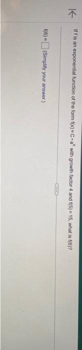 Solved If f is an exponential function of the form f(x)=c⋅ax | Chegg.com