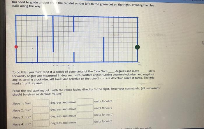 Solved You need to guide a robot fre the red dot on the left | Chegg.com