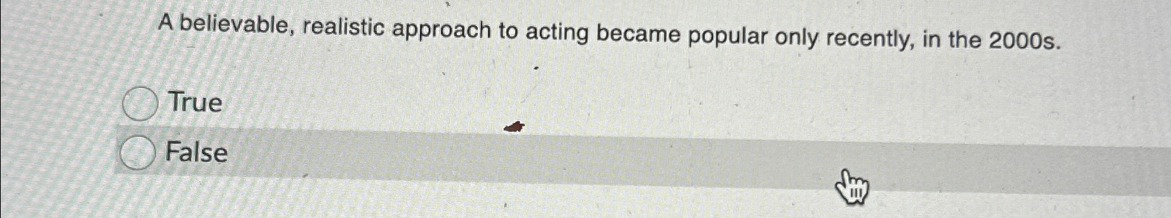 Solved A believable, realistic approach to acting became | Chegg.com