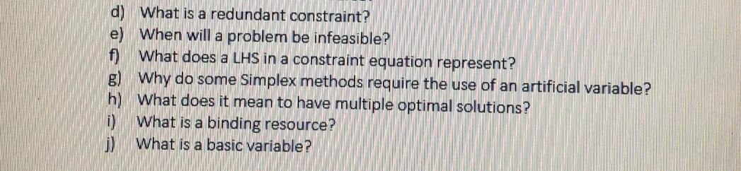 Solved d) What is a redundant constraint? e) When will a | Chegg.com