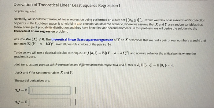 Solved Derivation of Theoretical Linear Least Squares | Chegg.com