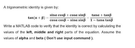 Solved A trigonometric identity is given by: sina cosB + | Chegg.com