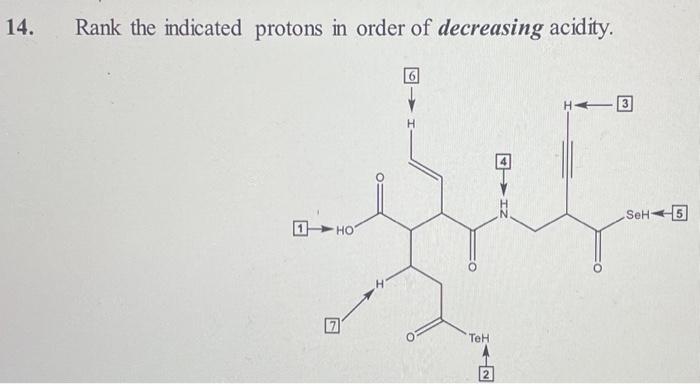 Solved 14. Rank the indicated protons in order of decreasing | Chegg.com
