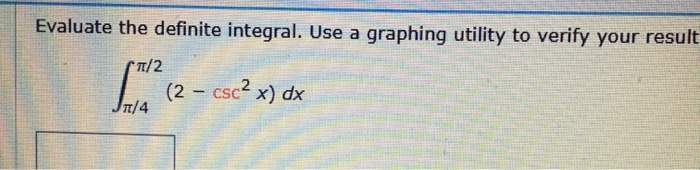 Solved Evaluate the definite integral. Use a graphing | Chegg.com