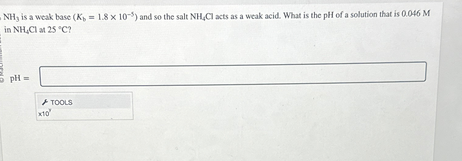 Solved NH3 ﻿is a weak base )=(1.8×10-5 ﻿and so the salt | Chegg.com