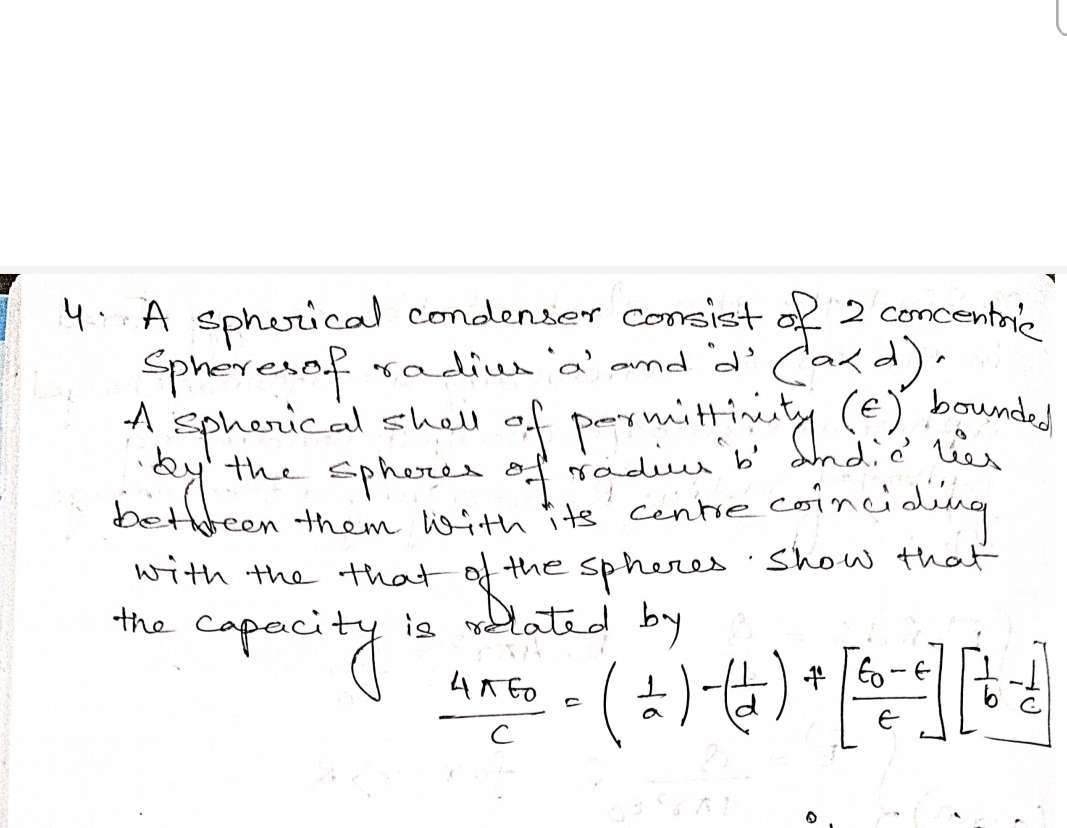 Solved A spherical condenser consist of 2 ﻿concentric | Chegg.com