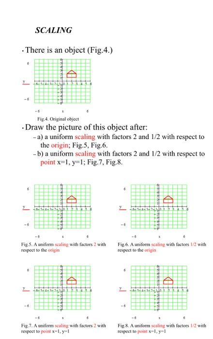 Solved SCALING . There is an object (Fig.4.) 6 Fig.4. | Chegg.com