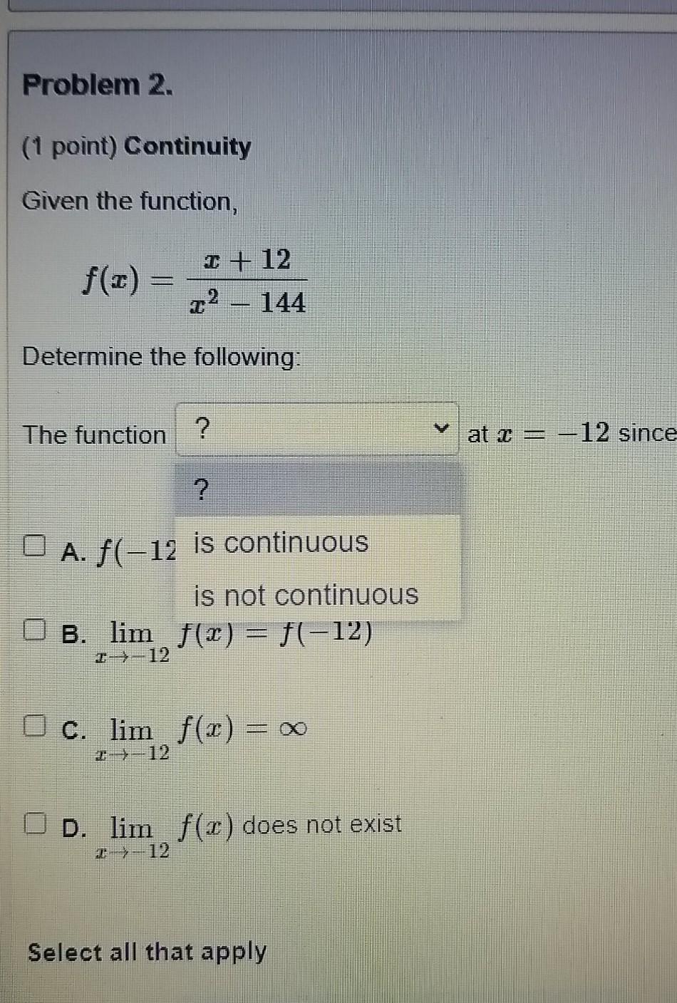 Solved Problem 2. (1 point) Continuity Given the function, I | Chegg.com