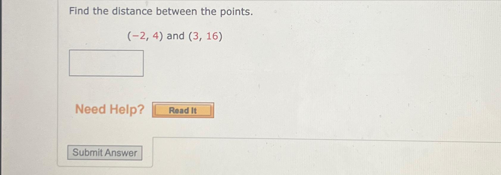 Solved Find the distance between the points.(-2,4) ﻿and | Chegg.com