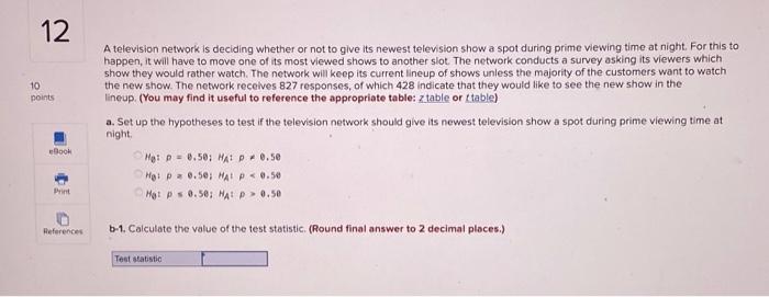 Solved A television network is deciding whether or not to | Chegg.com