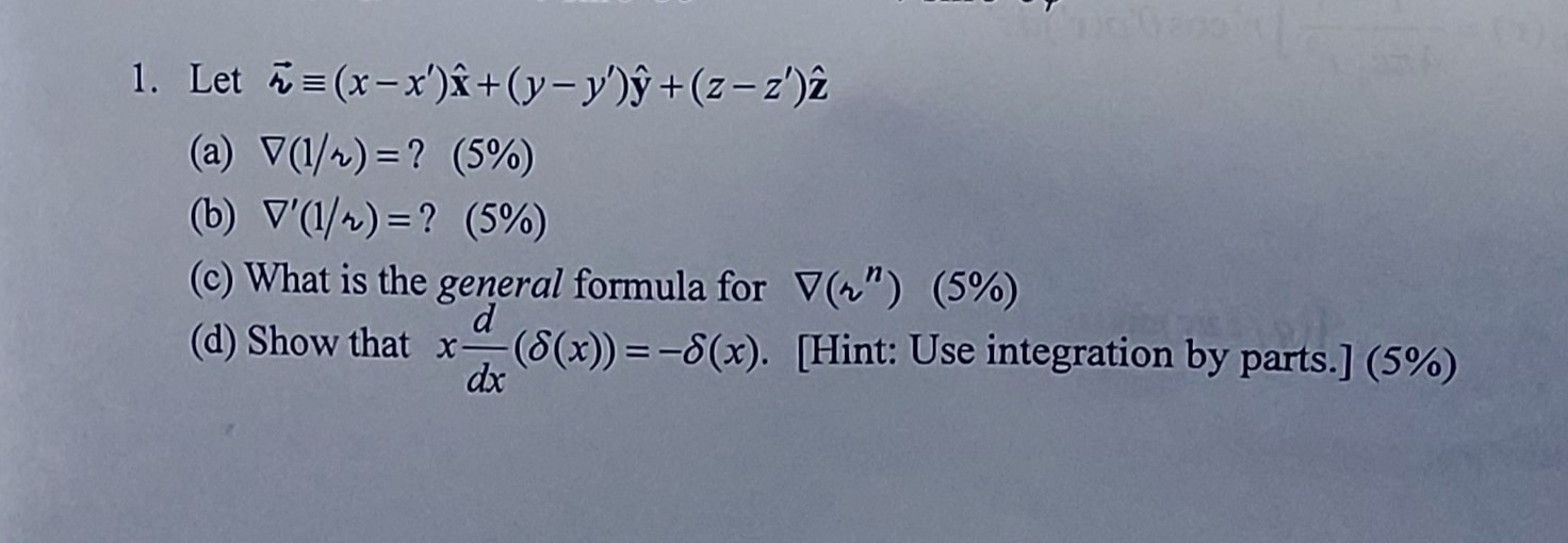 Solved Let vec(ı)-=(x-x')hat(x)+(y-y')hat(y)+(z-z')hat(z)(a) | Chegg.com