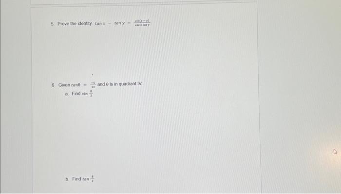 Solved 5. Prove the identity tanx−tany=sanxsin. sin(x−n) 6 | Chegg.com