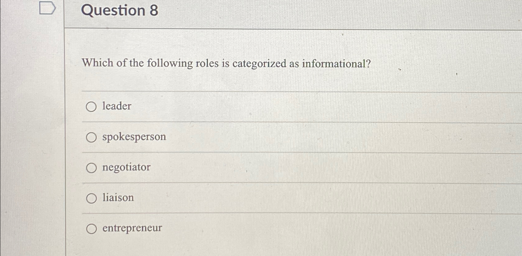 Solved Question 8Which of the following roles is categorized | Chegg.com