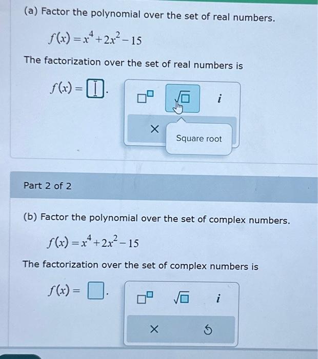 Solved (a) Factor the polynomial over the set of real | Chegg.com
