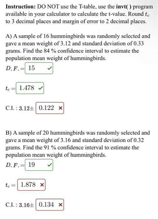 Solved Instruction: DO NOT use the T-table, use the invt( ) | Chegg.com