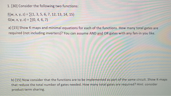 Solved 1. [30] Consider the following two functions: F(w, x, | Chegg.com