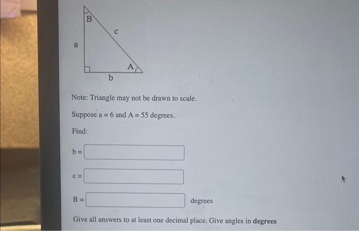 Solved Note: Triangle may not be drawn to scale. Suppose a=6 | Chegg.com