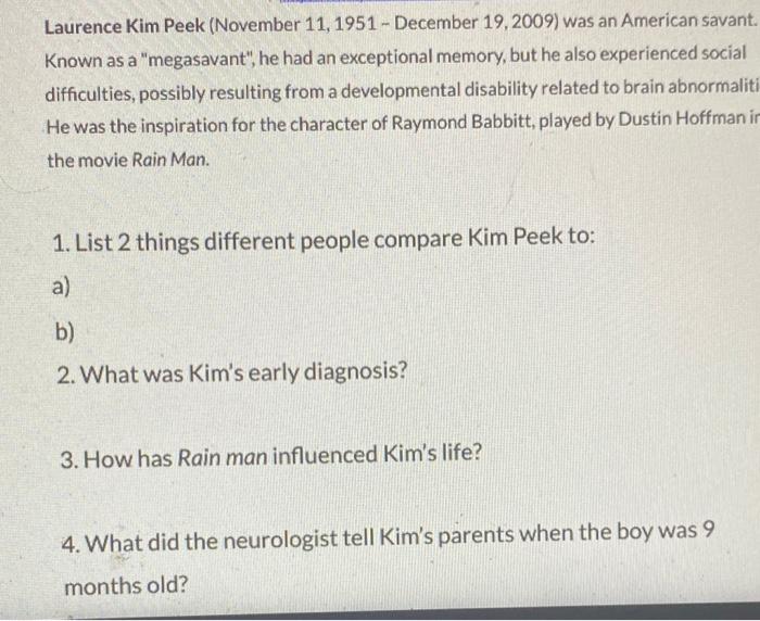 Solved Laurence Kim Peek (November 11, 1951 - December 19, | Chegg.com