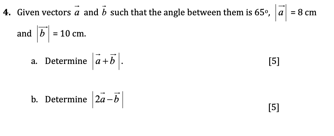 Solved Given vectors vec(a) ﻿and vec(b) ﻿such that the angle | Chegg.com