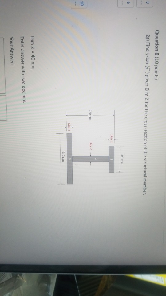 Solved Question 8 (10 points) 2a) Find y-bar (y ) given Dim | Chegg.com