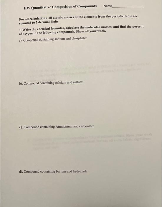Solved HW Quantitative Composition of Compounds Name For all | Chegg.com