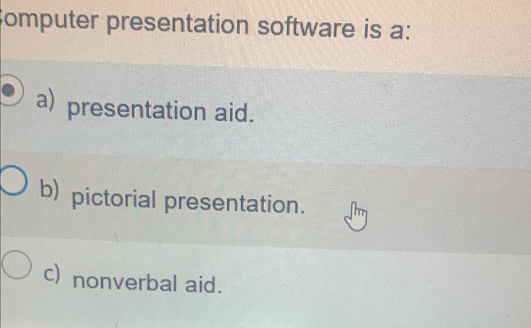 Solved Computer presentation software is a:a) ﻿presentation | Chegg.com