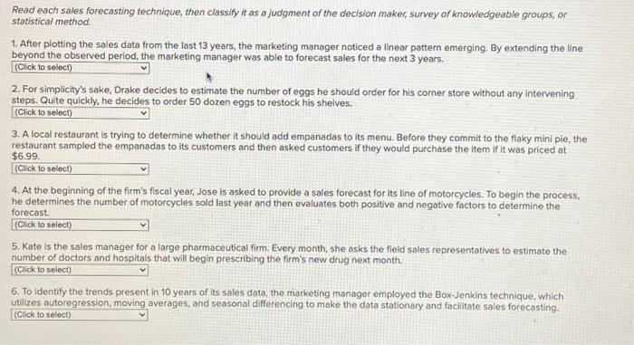 Solved Read each sales forecasting technique, then classify | Chegg.com