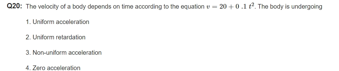 Solved Q20: The velocity of a body depends on time according | Chegg.com