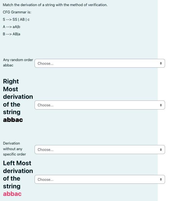 Solved Match the derivation of a string with the method of | Chegg.com