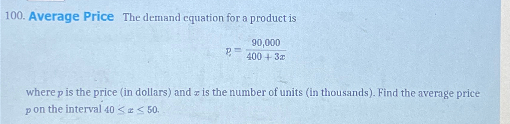Solved Average Price The demand equation for a product | Chegg.com