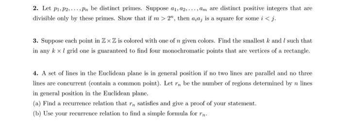 Solved 2. Let p1,p2,…,pn be distinct primes. Suppose | Chegg.com