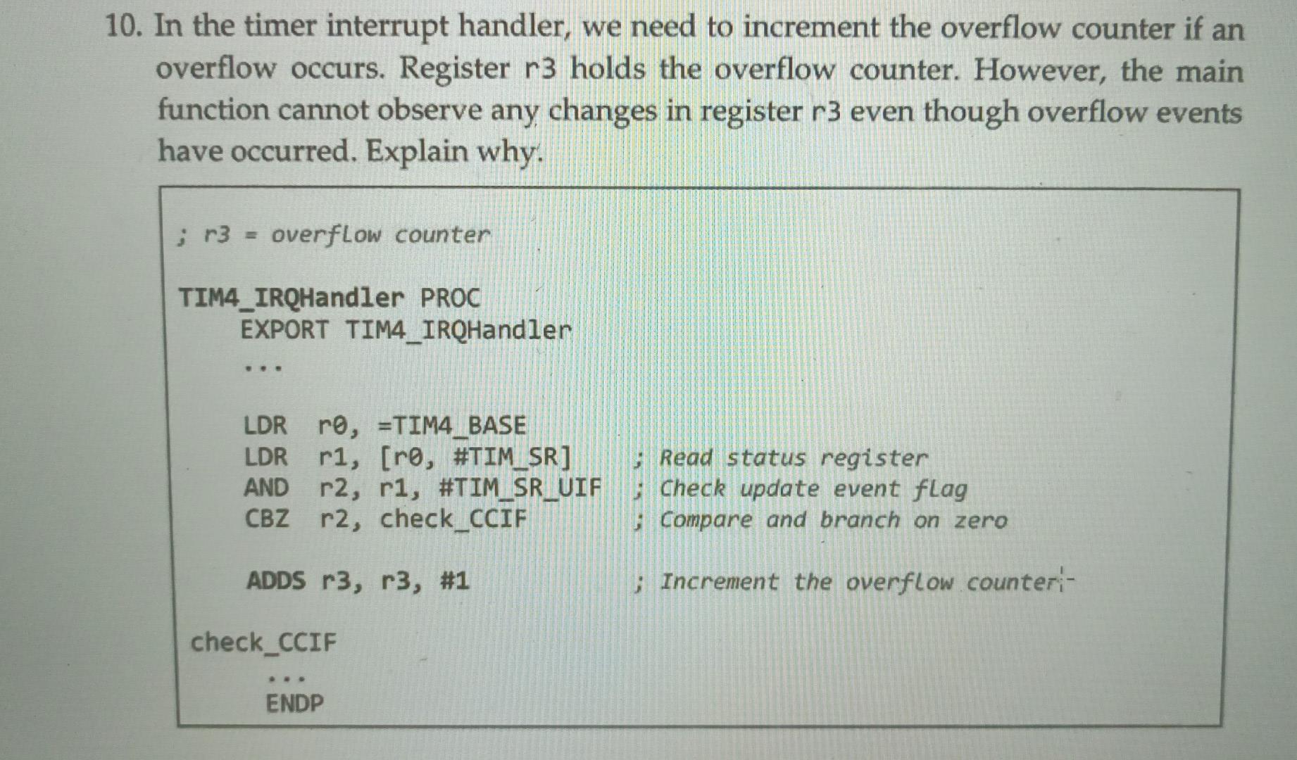 Solved 10. In the timer interrupt handler, we need to | Chegg.com