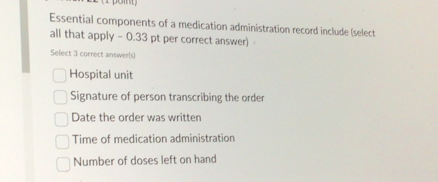 Solved Essential components of a medication administration | Chegg.com
